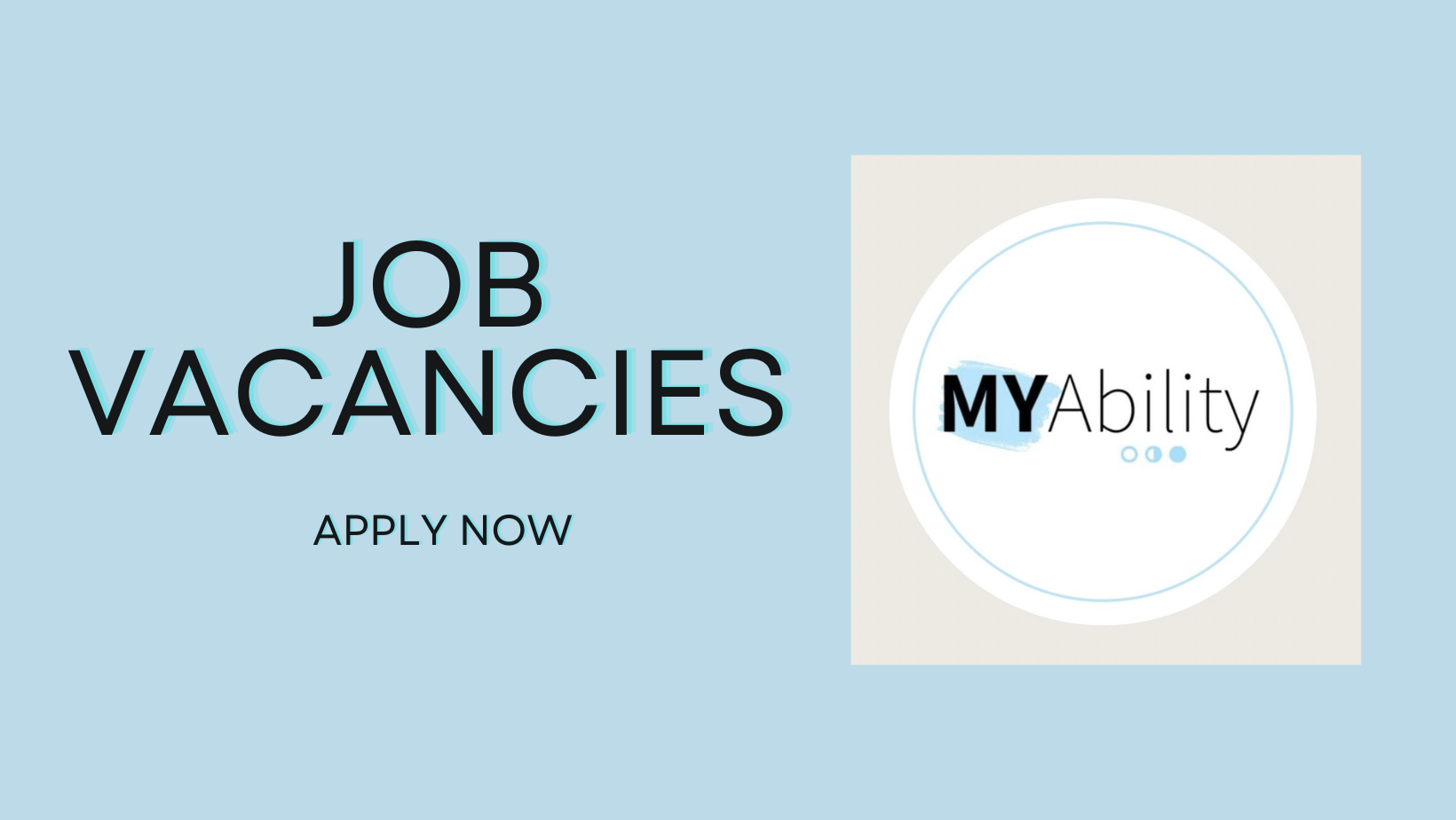 Job Vacancies: Support Workers at My Ability Ltd - Saddleworth Independent